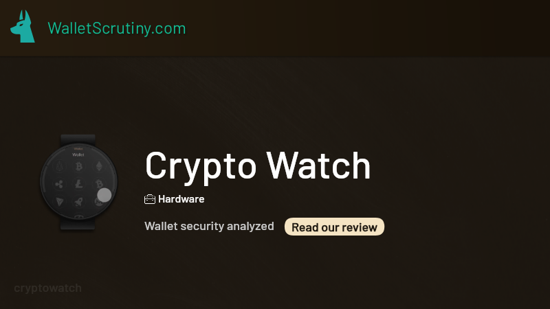 WalletScrutiny - Crypto Watch hardware wallet